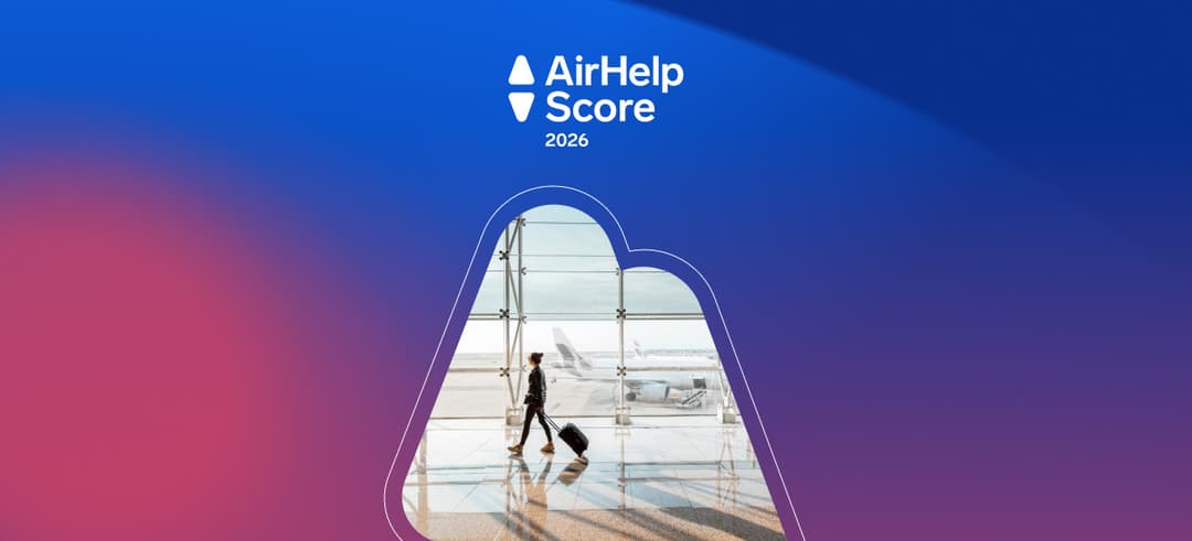 AirHelp Score 2026: Das sind die besten Flughäfen der Welt | AirHelp